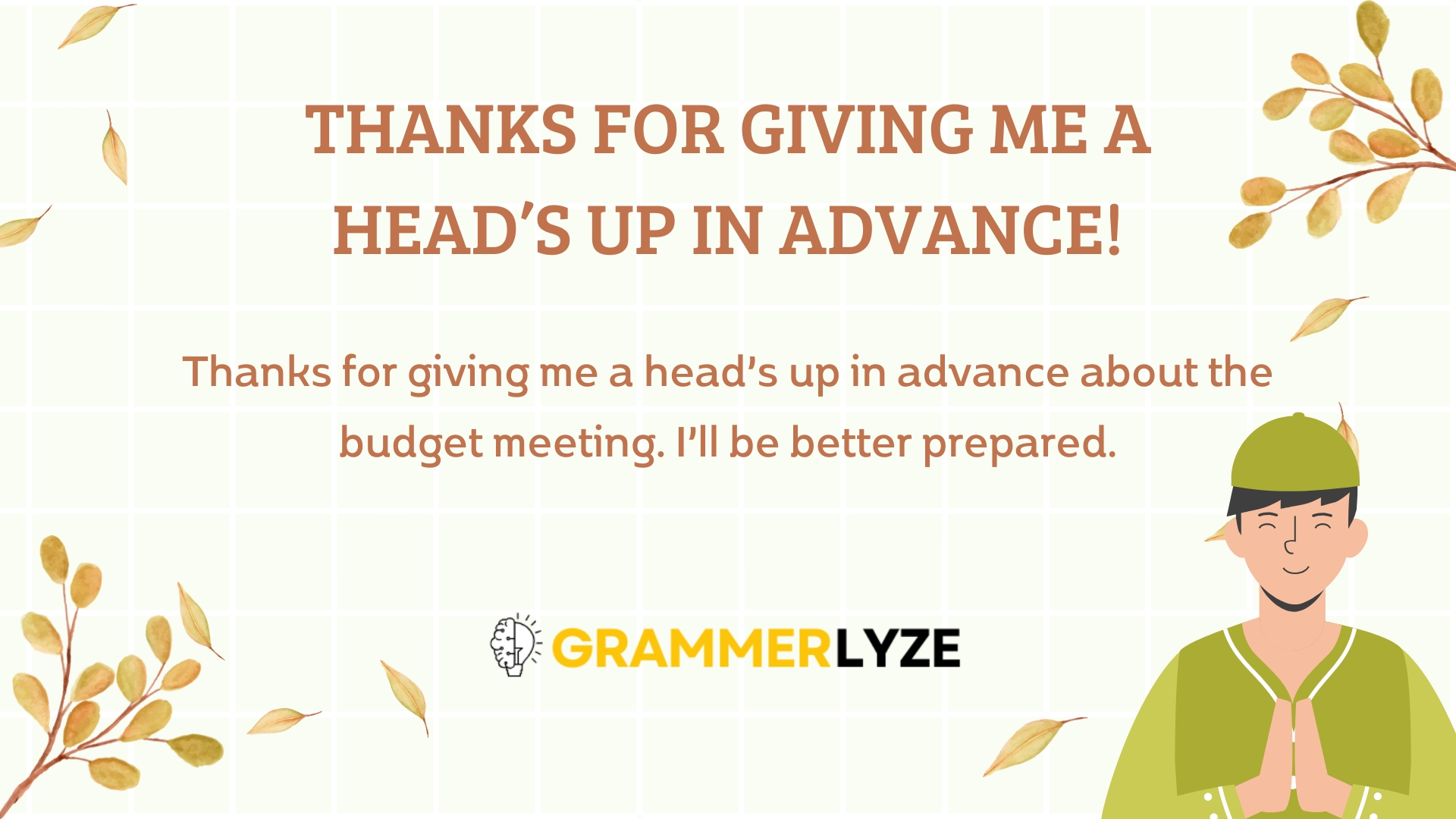 35+ Alternative Phrases to Say “Thanks for the Heads Up” With Examples ...